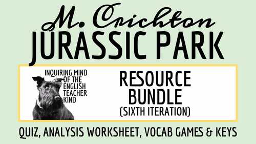 Jurassic Park Sixth Iteration Quiz, Analysis Worksheet, and Vocabulary ...