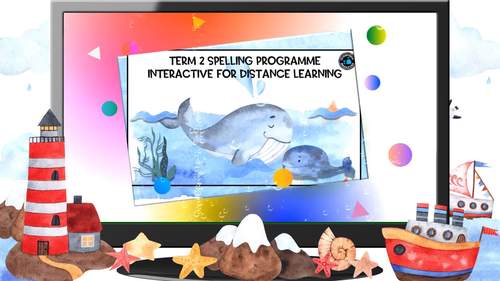 Grade 2 Term 2 Spelling- Suitable for Distance Learning by Oceanview ...