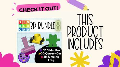 3D Printing Tinkercad Mini-Bundle 8 Quarter Car, Jumping Frog, Slider Box