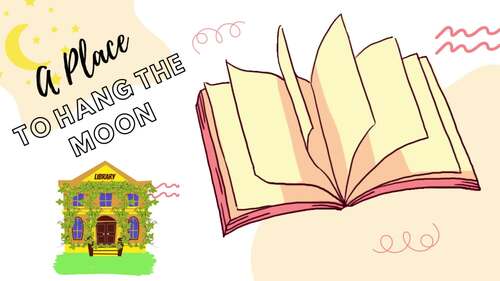 A Place to Hang the Moon Novel Study by Lessons Your Way | TPT