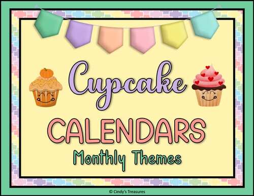 Calendars-Cupcake Holiday/Season Theme *Editable* by Cindy's Treasures