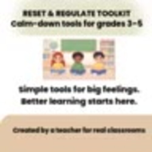 Calm Down Toolkit for Grades 3-5 | Self-Regulation & SEL Reset Activities