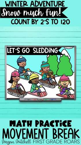 Counting by 2's to 120 Math Snow Activity Winter Adventure Movement Break