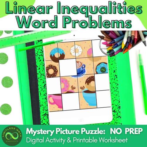 Linear Inequalities Word Problems - Self-checking Mystery Picture Puzzle