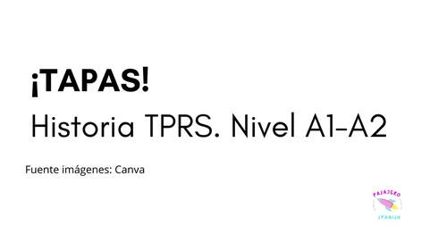 TPRS Spanish Story "Las tapas" A1 by Pasajero Spanish | TPT