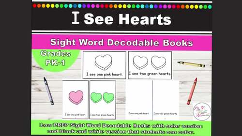 Valentine’s Day Sight Word Decodable Book I See Hearts Counting ...
