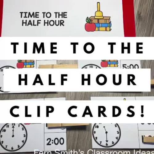 Time to the Half Hour Clip Cards Dollar Deal by Fern Smith's Classroom ...