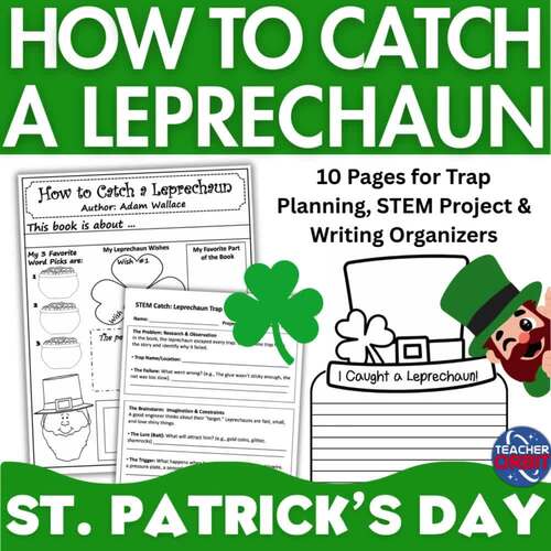 How to Catch a Leprechaun Writing Activity STEM Read Aloud St. Patrick ...