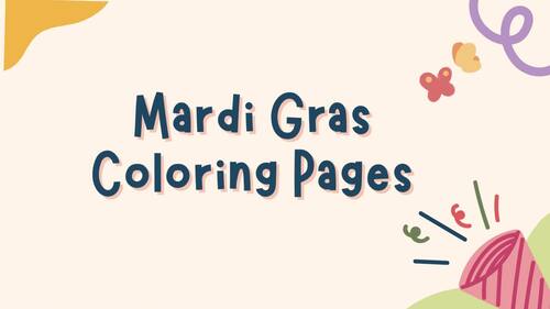 Mardi Gras | Coloring Pages | Kindergarten | Preschool | Spring Unit