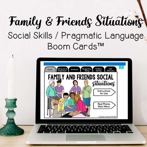 Family at Home and Friends Social Situations and Scenes Boom Cards™