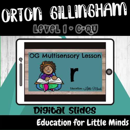 Orton Gillingham interactive Slides OG - C-QU by Education for Little Minds