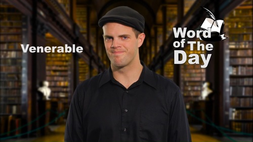 Word of the Day - Venerable by The Storyteller Teacher | TPT
