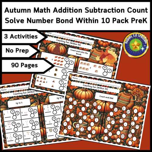 Autumn Math Addition Subtraction Count Solve Number Bond Within 10 Pack ...
