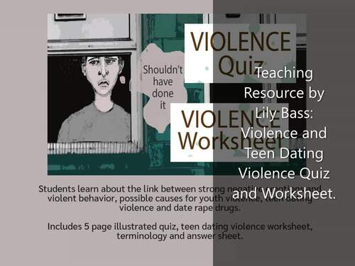 Violence Quiz and Teen Dating Worksheet (US) by Lily Bass Teaching ...
