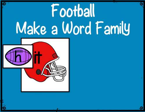 Football Make A Short Vowel Word Family Center | TPT