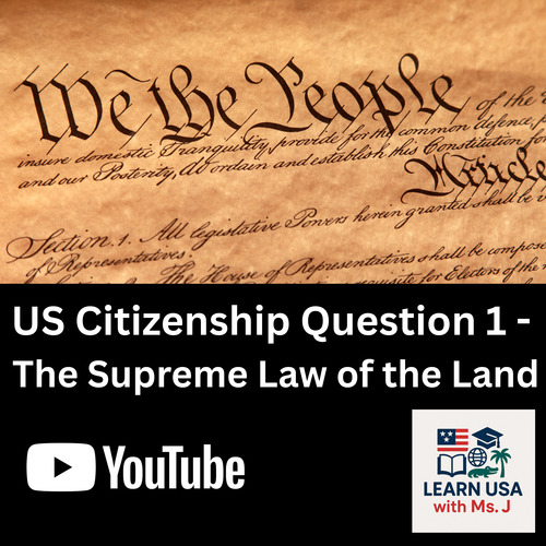 US Citizenship Question 1 - The Supreme Law of the Land by Learn USA ...
