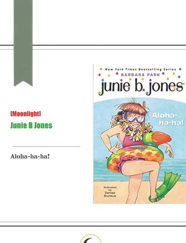 [Moonlight] Junie B. Jones First Grader: Dumb Bunny by Moonlight English