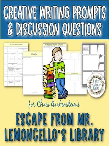 Creative Writing & Discussion Prompts for Escape from Mr. Lemoncello's ...