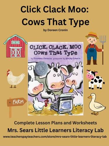Click Clack Moo Cows That Type by Mrs. Sears Little Learners Literacy Lab