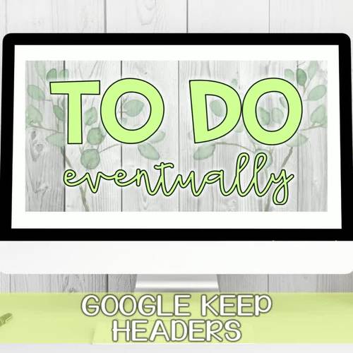 Farmhouse Google Keep Headers by Ryse And Teach | TPT