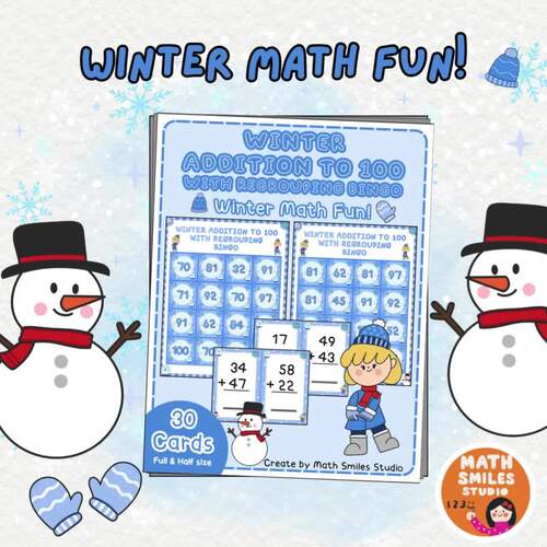 Winter Addition to 100 With Regrouping Bingo (4x4)| Winter Math Fun ...