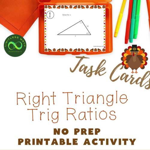 Thanksgiving Task Cards - Right Triangle Trig Ratios (SOH-CAH-TOA) - NO ...