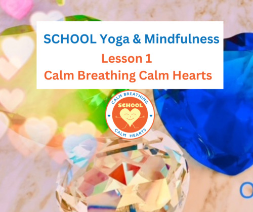 Lesson 1: Calm Breathing Calm Hearts by Smiling Calm Hearts | TPT