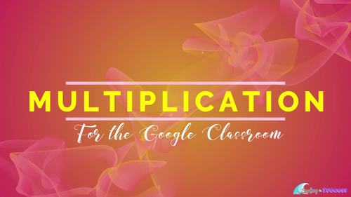 Multiplication Facts, Strategies, and Games Google Classroom Distance ...