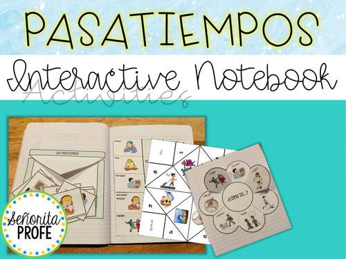 Los pasatiempos / Spanish Past-Times Flash Cards and Interactive Notebook