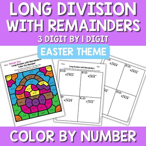 Easter Long Division with Remainders Color by Number 3 digit by 1 digit ...