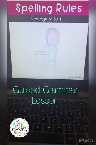 Spelling Rules Digital Grammar Lesson by Write Moments | TPT