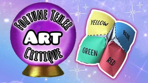 Visual Art Critique, Game-based, Fortune Teller, Middle & High School Art