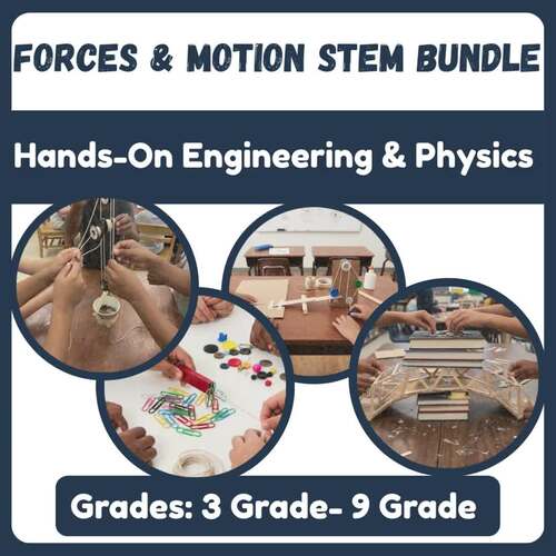 STEM Forces, Motion & Energy Bundle: Hands-On Engineering & Physics For ...