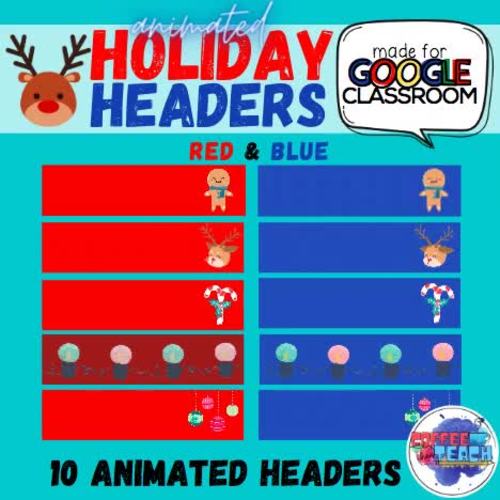 Mega Holiday Pack | 10 Animated Headers for Google Classroom | Distance ...