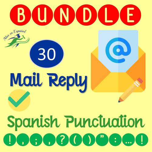 [BUNDLE] 30 MAIL REPLY + PUNCTUATION LESSON PLAN | AP SPANISH ALL UNITS