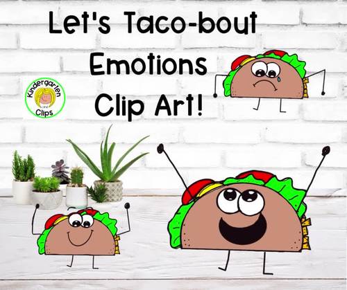 Taco Clip Art Emotions Feelings by Kindergarten and Clips | TPT