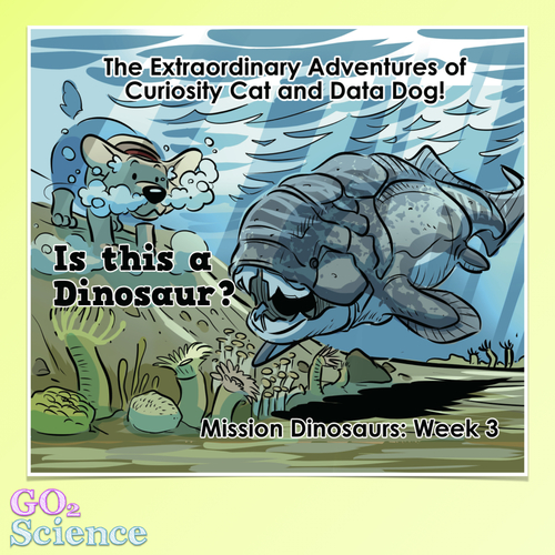 Is that a Dinosaur? Episode 3 - A Go2Science Comic Adventure by Go2Science