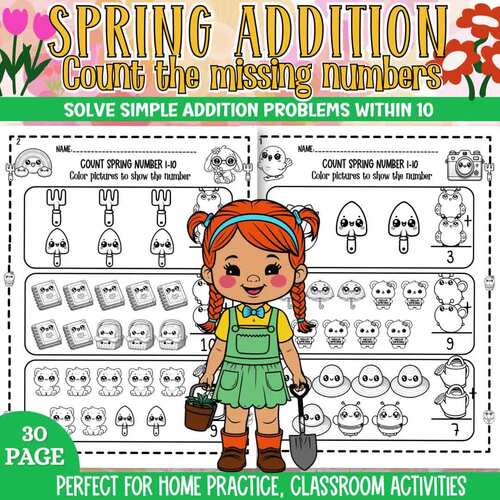 Spring Addition Worksheets for Missing Numbers and Counting, Solve ...