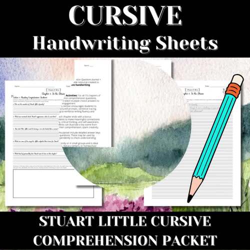Stuart Little Cursive Reading Comprehension & Journal Prompts Packet
