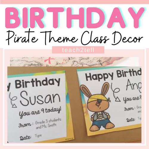 PIRATE CLASS DECOR: EDITABLE BIRTHDAY PACK by Teach2Tell | TPT