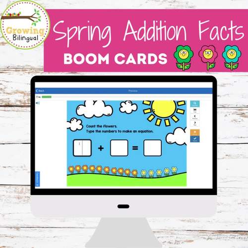 Spring Addition Boom Cards by Growing Bilingual | TPT