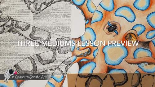 Three Mediums Drawing Lesson, High School, Middle School Art Project