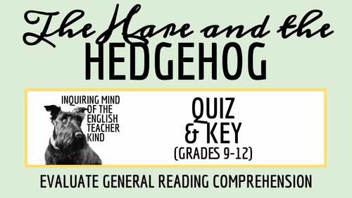 "The Hare and the Hedgehog" by the Brothers Grimm Quiz and Answer Key