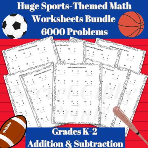 Sports-Themed Math Worksheets | Addition and Subtraction Practice ...