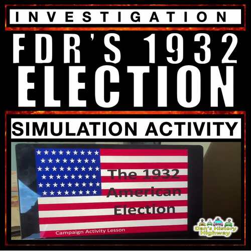 FDR 1932 Election Simulation | Great Depression Lesson | Gr 8–12