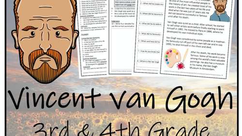 Vincent van Gogh Close Reading Comprehension Activity | 3rd Grade & 4th ...