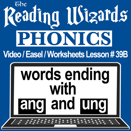 Phonics Word Families ANG & UNG - Video Worksheets Easel - Reading ...