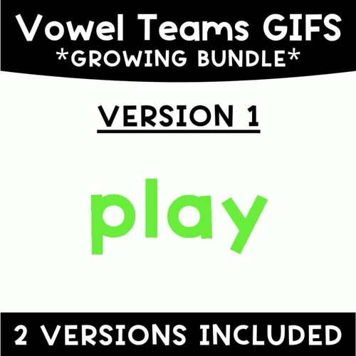 Vowel Teams Words GIFS Growing BUNDLE ($35 value) by Teacher Cloud
