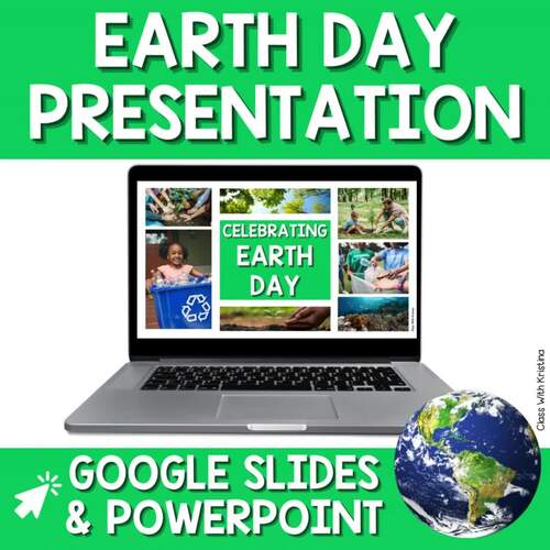 Earth Day Presentation - PowerPoint & Google Slides | Science Lesson