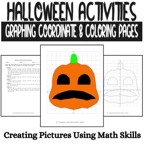 Coordinate Graphing Creating Halloween Pictures Using Math Skills ...